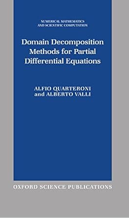 Domain Decomposition Methods for Partial Differential Equations ...