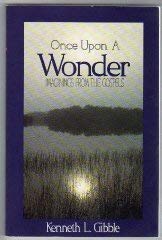 Once upon a Wonder: Imaginings from the Gospels: Gibble, Kenneth ...