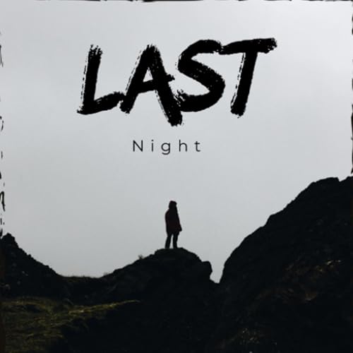 Play Last Night by Aiden Dunn on Amazon Music