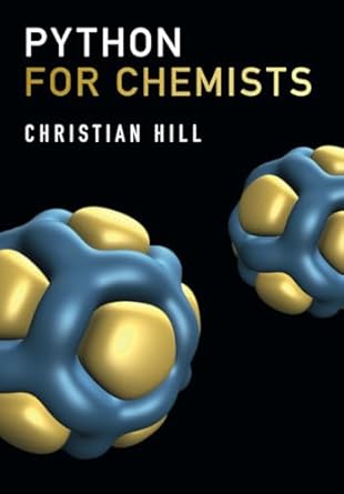Amazon.com: Python for Chemists: 9781009102049: Hill, Christian: Books