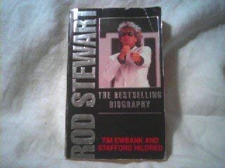 Rod Stewart: A biography: Tim Ewbank: 9780747235859: Amazon.com: Books