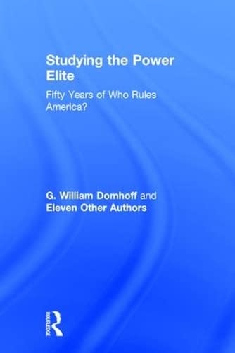 Amazon.com: Studying the Power Elite: Fifty Years of Who Rules America ...