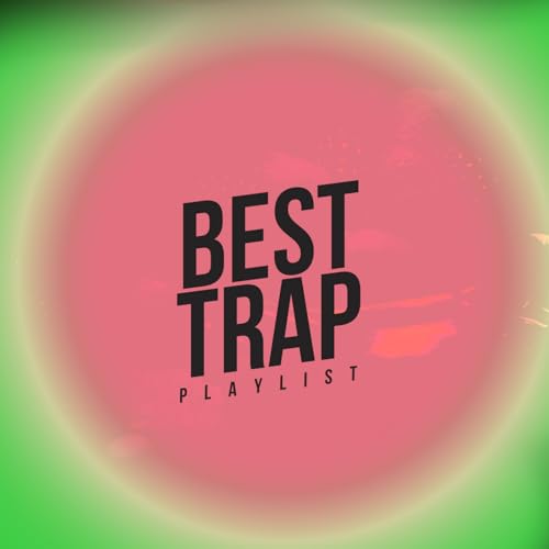 Écouter Best Trap Playlist par VARIOUS ARTISTS sur Amazon Music Unlimited