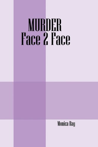 Murder Face 2 Face: Ray, Monica: 9781432774196: Amazon.com: Books