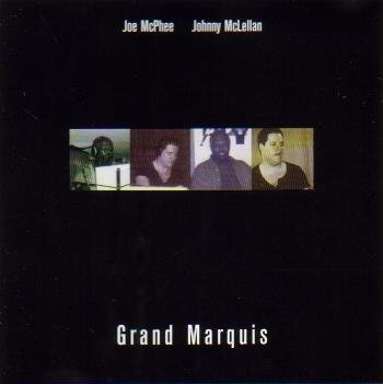 Joe McPhee, Johnny McLellan - Grand Marquis - Amazon.com Music