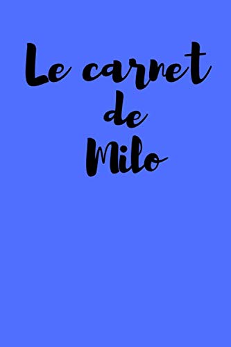 Buy Le carnet de Milo: Carnet de notes personnalisé prénom- Journal ...