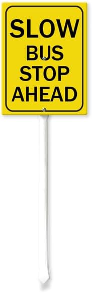 Amazon.com : 8 x 12 inch Slow Bus Stop Ahead Yard Sign With Stakes ...
