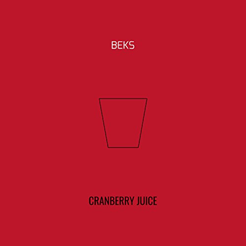 Amazon.com: Cranberry Juice [Explicit] : Beks: Digital Music