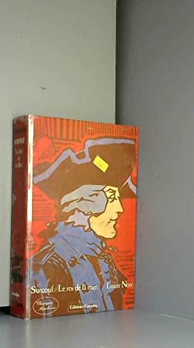 Amazon.com: Surcouf - Le Roi De La Mer: 9782705001377: NOIR LOUIS ...