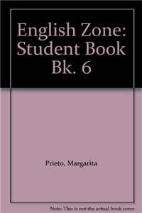 English Zone: Student Book Bk. 6: Margarita Prieto: 9780072953886 ...