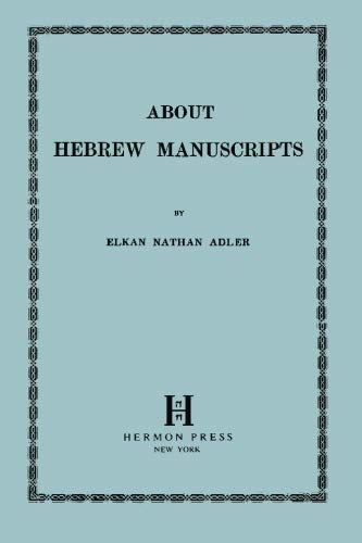 About Hebrew Manuscripts: Adler, Elkan Nathan: 9780872031869: Books ...