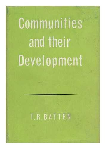 Communities and their development : an introductory study with special ...