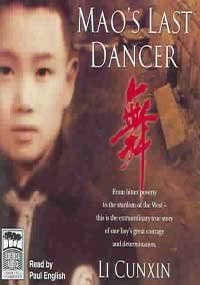 Amazon.com: Mao's Last Dancer: Library Edition: 9781740933766: Cunxin ...