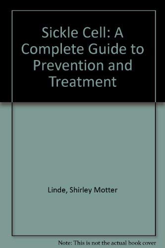 Sickle Cell: A Complete Guide to Prevention and Treatment | Amazon.com.br