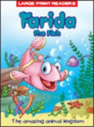 Farida the Fish: Bk. 1 (Amazing Animal Kingdom S., Bk. 1) : BPI India ...