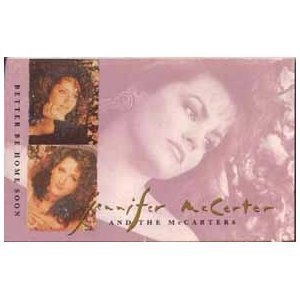 Mccarter, Jennifer and the Mccarters - Better Be Home Soon - Amazon.com ...