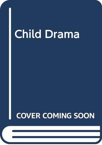 Child Drama: PETER SLADE: 9780340085981: Amazon.com: Books