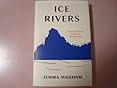 Ice Rivers: Amazon.co.uk: Wadham, Jemma: 9780241467688: Books