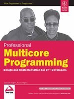 Buy Professional Multicore Programming Design And Implementation For C++ Developers Book Online ...