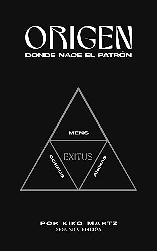 Amazon.com: Origen : Donde Nace el Patrón (Trilogía "El Patrón del ...