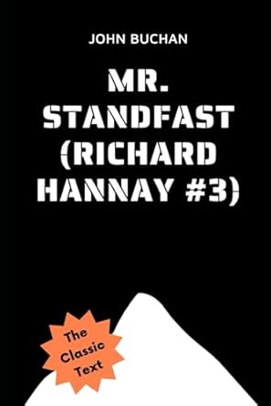Mr. Standfast (Richard Hannay #3): Buchan, John: 9798851826719: Amazon ...