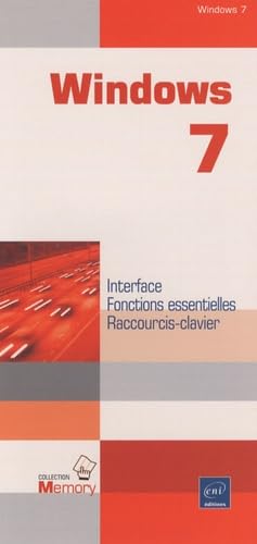Amazon.fr - Windows 7: Interface, Fonctions essentielles, Raccourcis ...