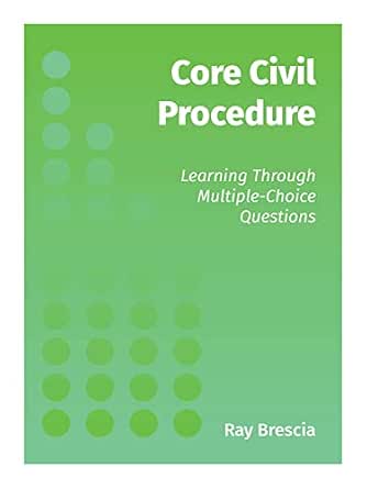 Amazon.com: Core Civil Procedure: Learning through Multiple-Choice ...
