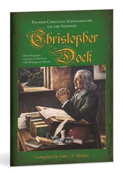 Christopher Dock: John D. Martin: 9780878139064: Amazon.com: Books