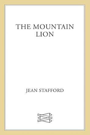 The Mountain Lion: A Novel - Kindle edition by Stafford, Jean ...
