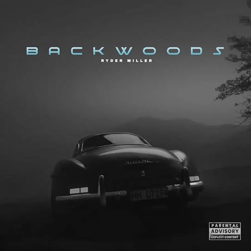 Play BACKWOODS by Ryder Miller on Amazon Music