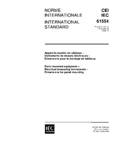 IEC 61554 Ed. 1.0 b:1999, Panel mounted equipment - Electrical ...