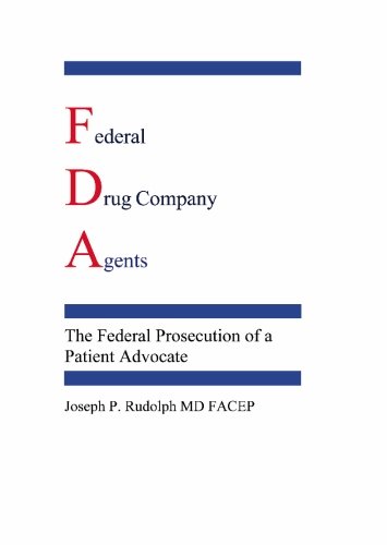 Federal Drug company Agents: The Federal Prosecution of a Patient ...