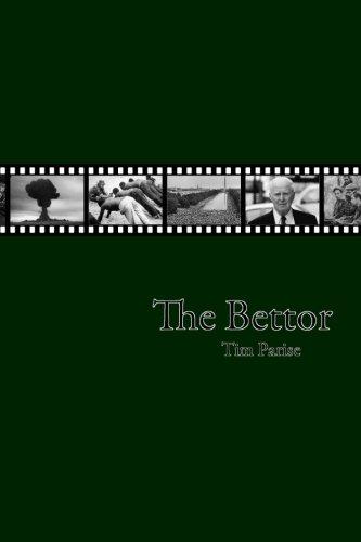 The Bettor: Parise, Tim: 9781495259555: Amazon.com: Books