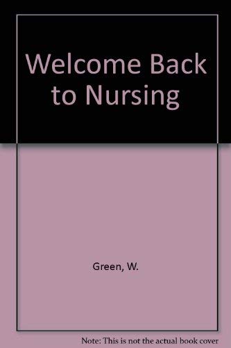 Welcome Back to Nursing: 9780632035564: Medicine & Health Science Books ...