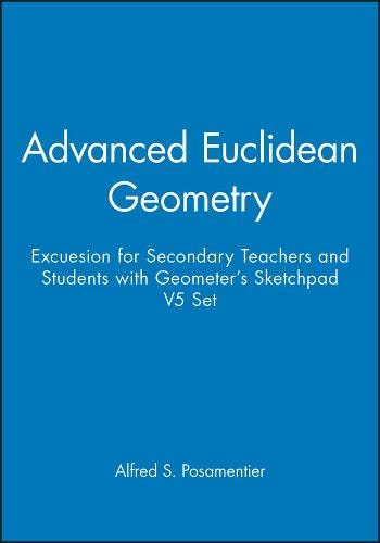Amazon | Advanced Euclidean Geometry: Excuesion for Secondary Teachers ...
