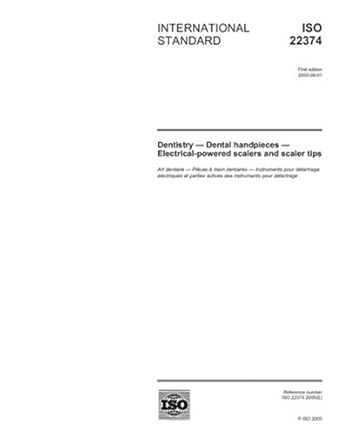 ISO 22374:2005, Dentistry - Dental handpieces - Electrical-powered ...