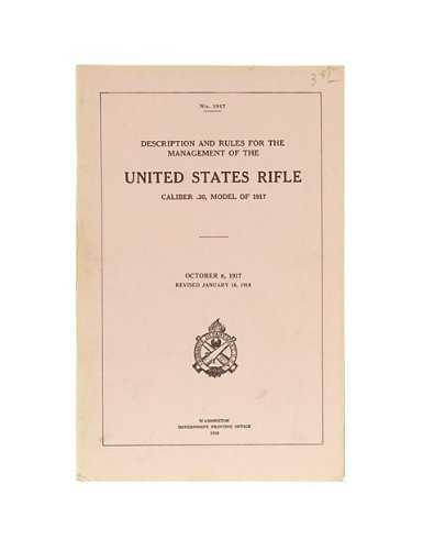 Description And Rules For The Management Of The United States Rifle ...