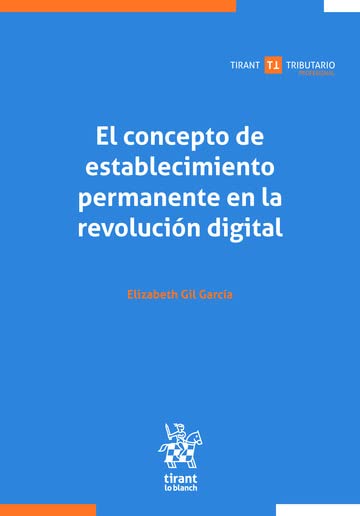 El concepto de establecimiento permanente en la revolución digital ...