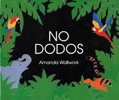 No Dodos: Wallwork, Amanda, Wallwork, Amanda: 9781550741117: Amazon.com: Books