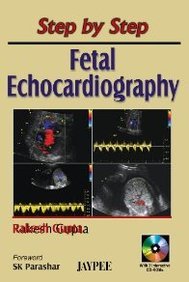 Step By Step Fetal Echocardiography With 2 Inst.cd-roms : Amazon.in: Books