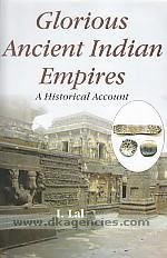 Amazon.in: Buy Glorious Ancient Indian Empires: A Historical Account ...