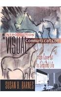 An Introduction to Visual Communication: Barnes Susan B: 9781433112577 ...
