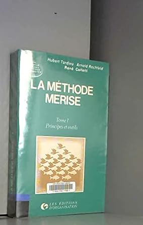 La méthode Merise, tome 1 : Principes et outils : Tardieu, Hubert: Amazon.co.uk: Books