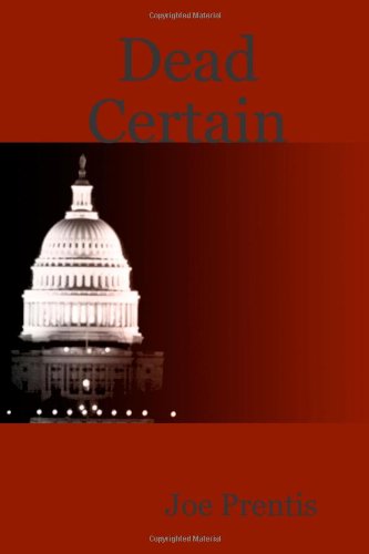 Dead Certain: Prentis, Joe: 9781435703933: Amazon.com: Books