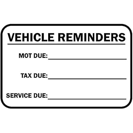 Vehicle Service, mot and Tax Due Date Labels 60mm x 40mm - Self ...