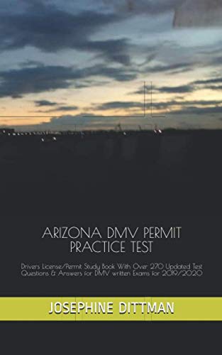 ARIZONA DMV PERMIT PRACTICE TEST: Drivers License/Permit Study Book ...