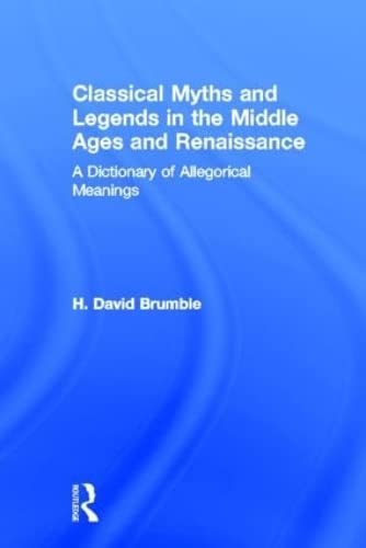 Classical Myths and Legends in the Middle Ages and Renaissance: A ...
