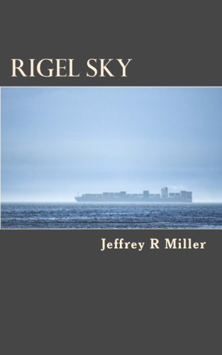 Rigel Sky: A Reese Calder Novel: Miller, Jeffrey R., Miller, Susan Z ...