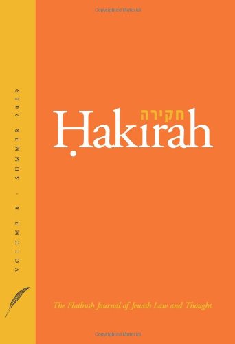 Hakirah: The Flatbush Journal of Jewish Law and Thought: Zelcer, Heshey ...