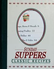 Sunday Suppers Classic Recipes: Publications International ...